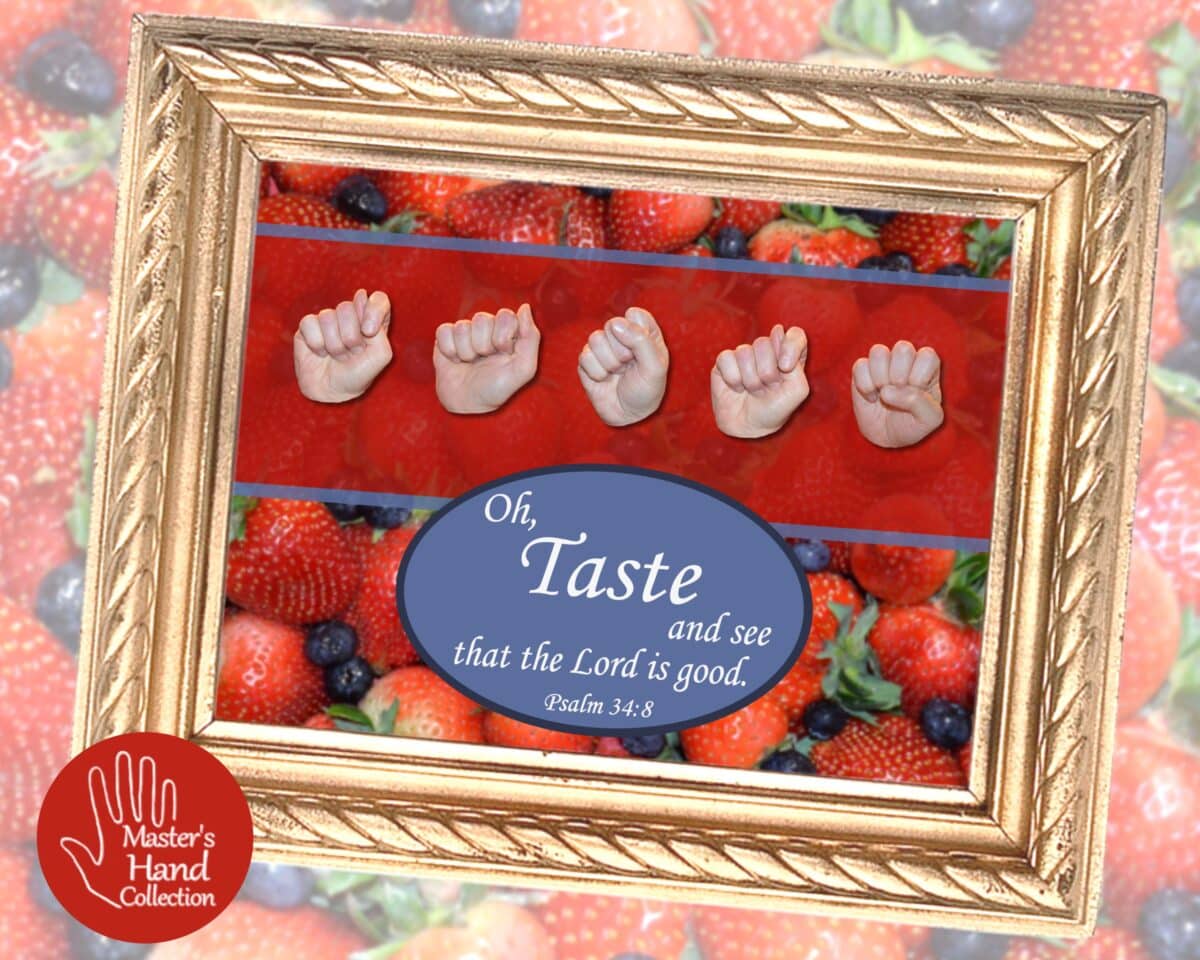 An Invitation to Taste and See That the Lord is Good Psalm 34:8 ...